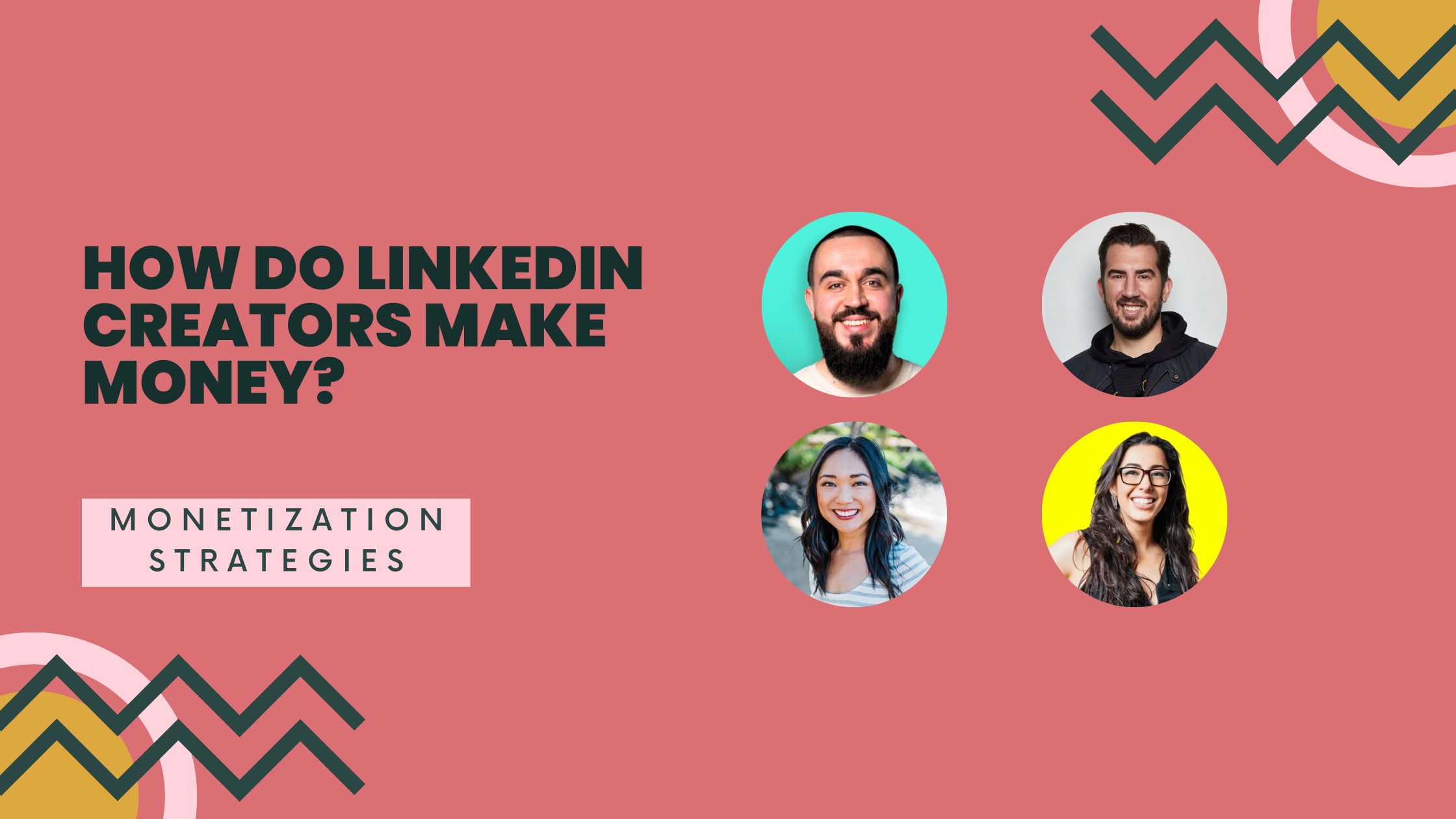 How Do LinkedIn Creators Make Money? [Monetization Strategies You Need to Know]